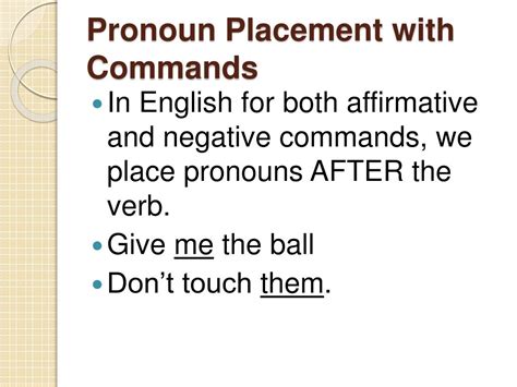 Ppt Pronoun Placement With Commands Powerpoint Presentation Free Download Id 785133