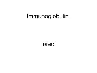 PPT Comprehensive Guide To Immunoglobulins Structure Function And Classes PowerPoint
