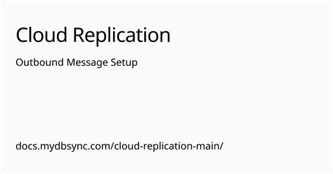 Outbound Message Setup Cloud Replication