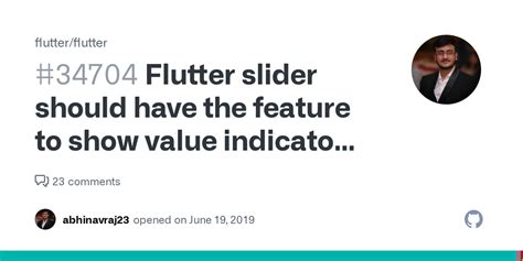 Flutter Slider Should Have The Feature To Show Value Indicator All The Time Not Just While