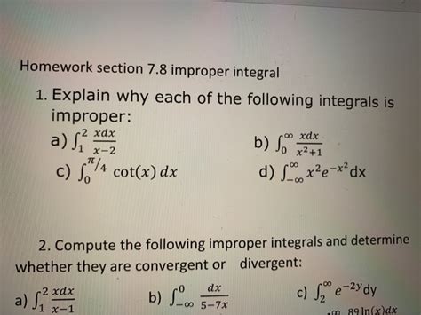 solved homework section 7 8 improper integral 1 explain why