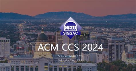 国际信息安全顶会acm Ccs 2024，区块链与数据安全全国重点实验室9位教师担任程序委员会委员