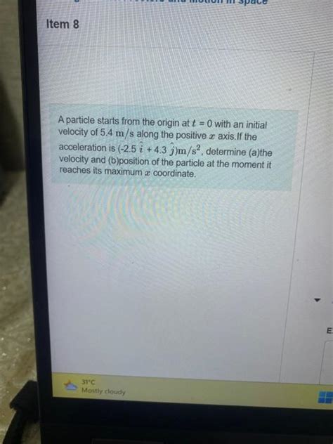 Solved A Particle Starts From The Origin At T With An Chegg