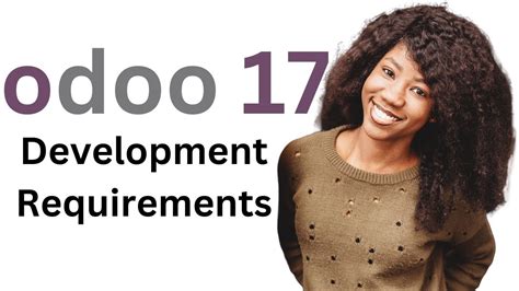 Odoo 17 Development Requirements Free Course Youtube