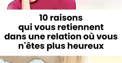 les obstacles qui maintiennent une relation insatisfaisante