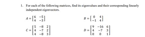 solved for each of the following matrices find its