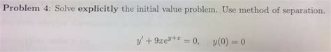 solved solve explicitly the initial value problem use