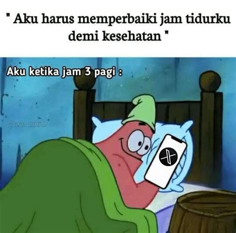 7 Meme Bergadang hingga Larut Malam, Tergoda Buka HP?