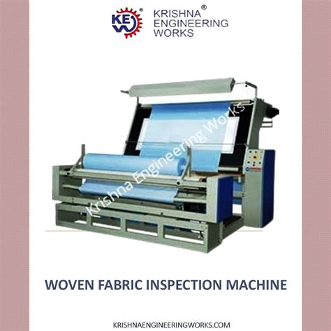 Woven Fabric Inspection Machine Woven Fabric Inspection Machine By