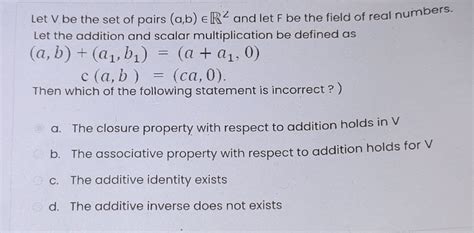 solved let v ﻿be the set of pairs a b inr2 ﻿and let f ﻿be