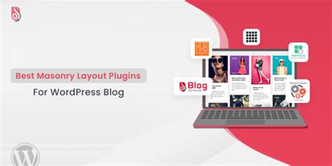 Top Masonry Layout Plugins For Wordpress Best Collection Of 2021