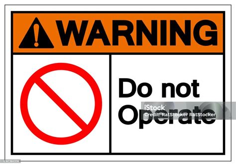 Warning Do Not Operate Symbol Sign Vector Illustration Isolated On