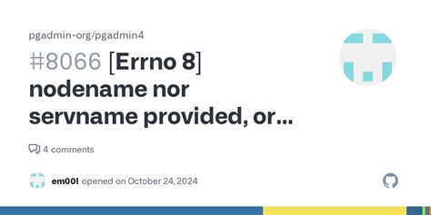 Errno 8 Nodename Nor Servname Provided Or Not Known · Issue 8066 · Pgadmin Orgpgadmin4 · Github