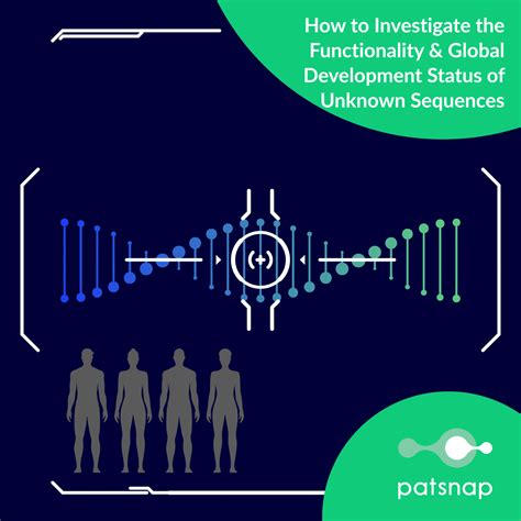 Investigate Sequence Functionality And Global Development Patsnap
