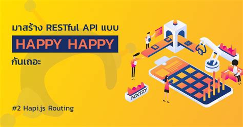 สร้าง Restful Api แบบ Happy Happy ด้วย Hapijs 1 Installation By