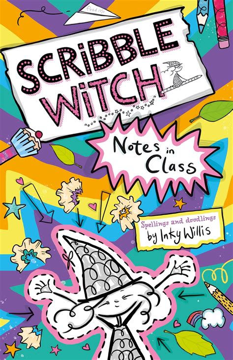 Scribble Witch Notes In Class By Inky Willis Hachette Uk