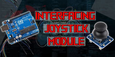 Arduino Joystick Module Wiring And Code Guide Sarkitshala
