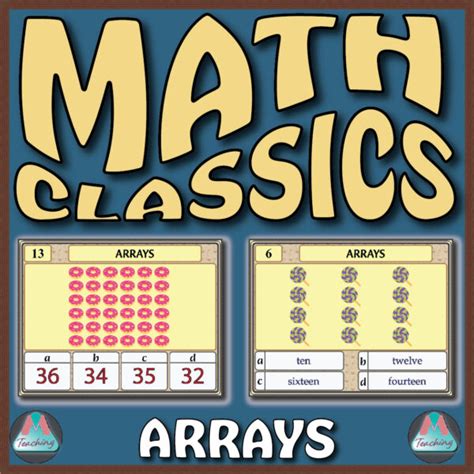 Math Classics Arrays Made By Teachers