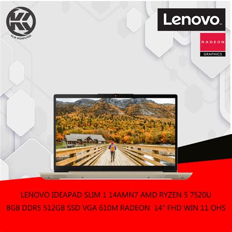 Jual LENOVO IDEAPAD SLIM 1 14AMN7 AMD RYZEN 5 7520U 8GB DDR5 512GB SSD VGA 610M RADEON 14 FHD