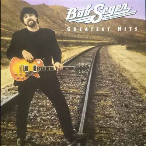 Other Music Cds Bob Seger And The Silver Bullet Band Greatest Hits