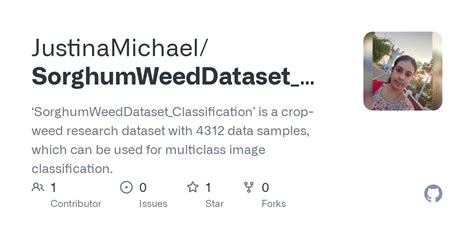 GitHub JustinaMichael SorghumWeedDataset Classification SorghumWeedDataset Classification