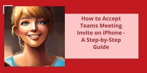 How To Accept Teams Meeting Invite On IPhone A Step By Step Guide
