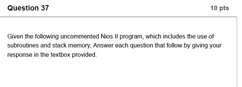 question 37 10 pts given the following uncommented