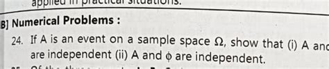 B Numerical Problems 24 If A Is An Event On A Sample Space Ω Show Th