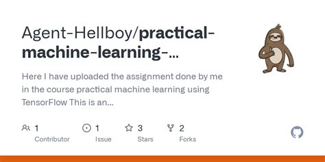 Github Agent Hellboypractical Machine Learning Tensorflow Nptel