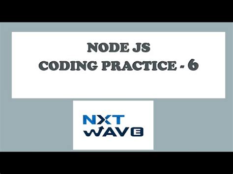 NODE JS CODING PRACTICE CCBP NXTWAVE COVID INDIA YouTube