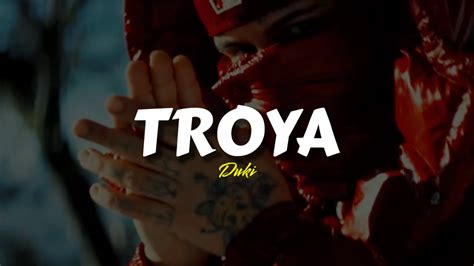 Duki Troya Letra Youtube