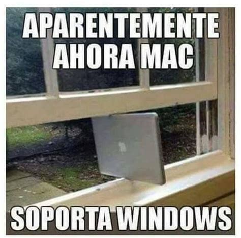 Mac Windows Memes Spanish Memes Old Windows Social Engagement Facebook Photos