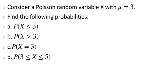 Solved Consider A Poisson Random Variable X With μ3 Find