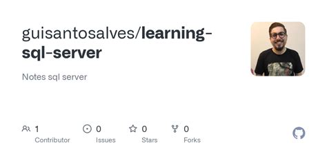 Github Guisantosalveslearning Sql Server Notes Sql Server