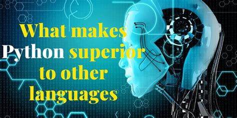 What Makes Python Superior To Other Languages