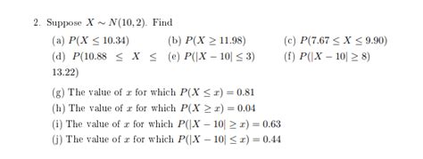 solved 2 suppose x∼n 10 2 find a p x≤10 34 b