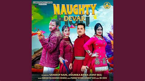 Naughty Devar Youtube Music