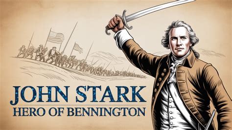 General John Stark The Hero Of Bennington And The Spirit Of Live Free Or Die Youtube