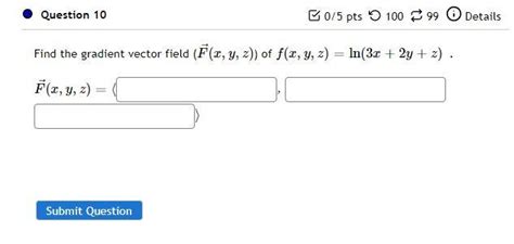 solved find the gradient vector field f x y z of