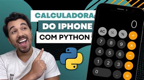 Calculadora Do Iphone Com Python Aprenda A Criar Uma Interface Gráfica