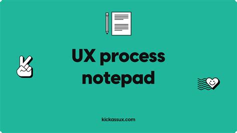 Ux Process Notepad Kickass Ux Figma