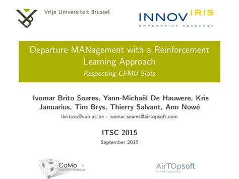 Departure Management With A Reinforcement Learning Approach Respecting Cfmu Slots Ppt