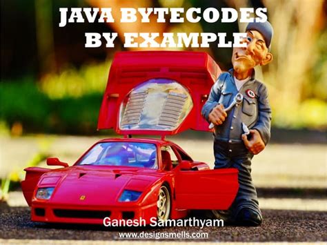 Java Bytecodes By Example Ppt