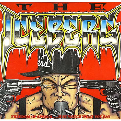 Ice T The Iceberg Freedom Of Speech Just Watch What You Say