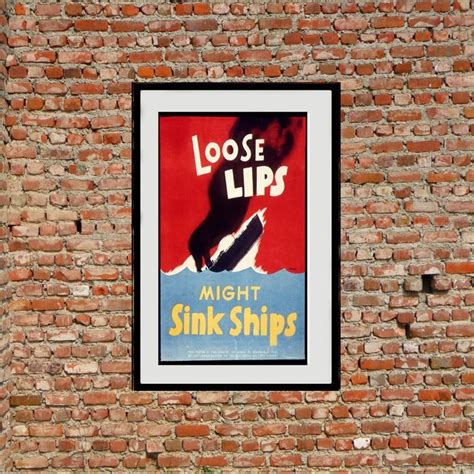 Loose Lips Sink Ships Reprint Of A Wwii Us Propaganda Poster Etsy