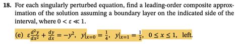 Solved 18 For Each Singularly Perturbed Equation Find A