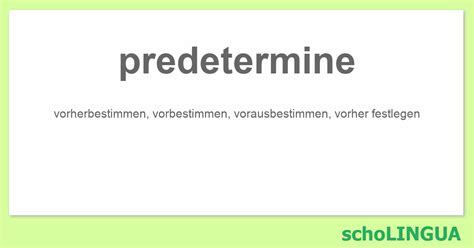 Predetermine Konjugation Des Verbs „predetermine“ Scholingua
