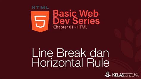 Belajar Web Dasar Html Episode 06 Line Break Dan Horizontal Rule Youtube