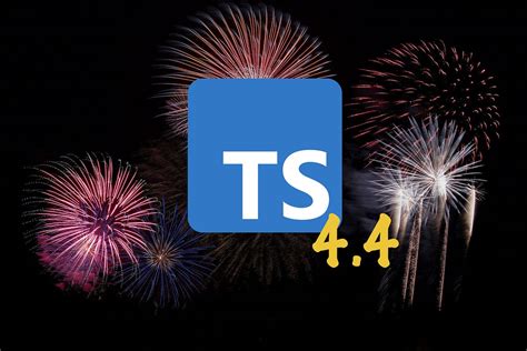 The New Typescript 44 Features Level Up Coding