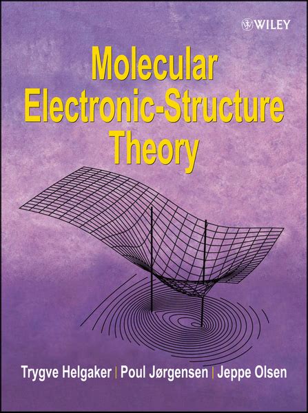 Molecular Electronic Structure Theory Dc Ebooks
